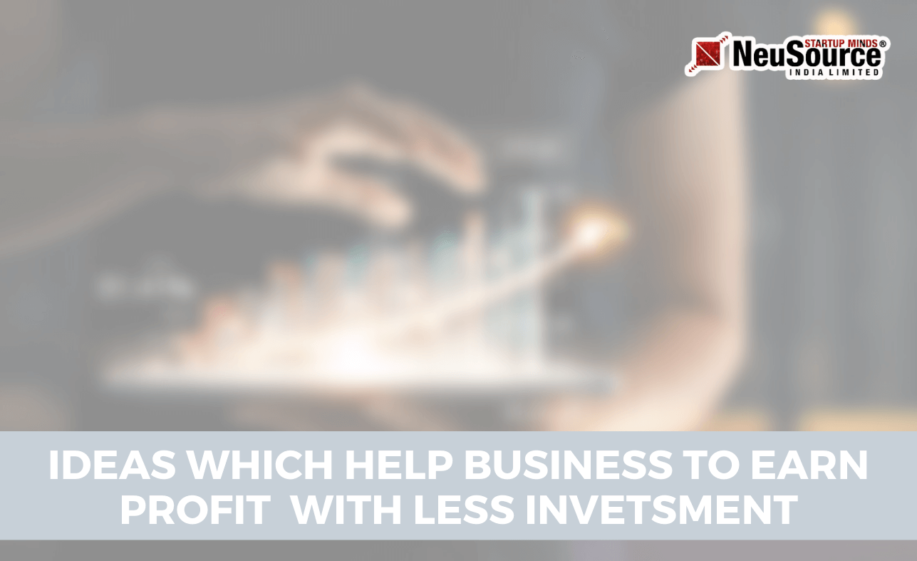 Business Ideas, Earn Profit in Less Investment Business
