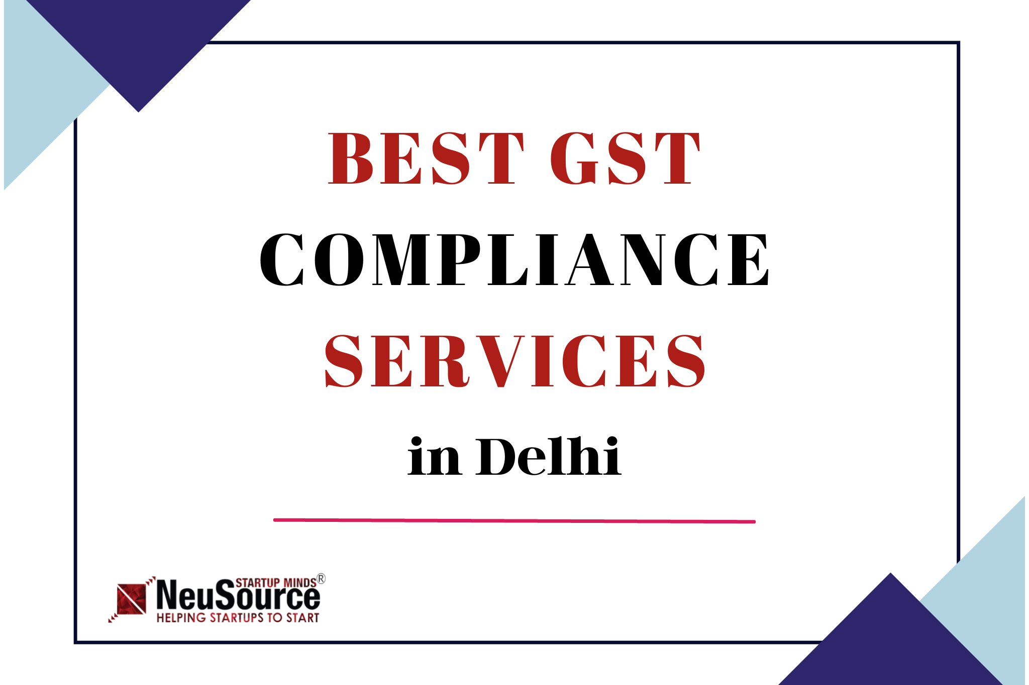 Best GST Compliances Services in Delhi