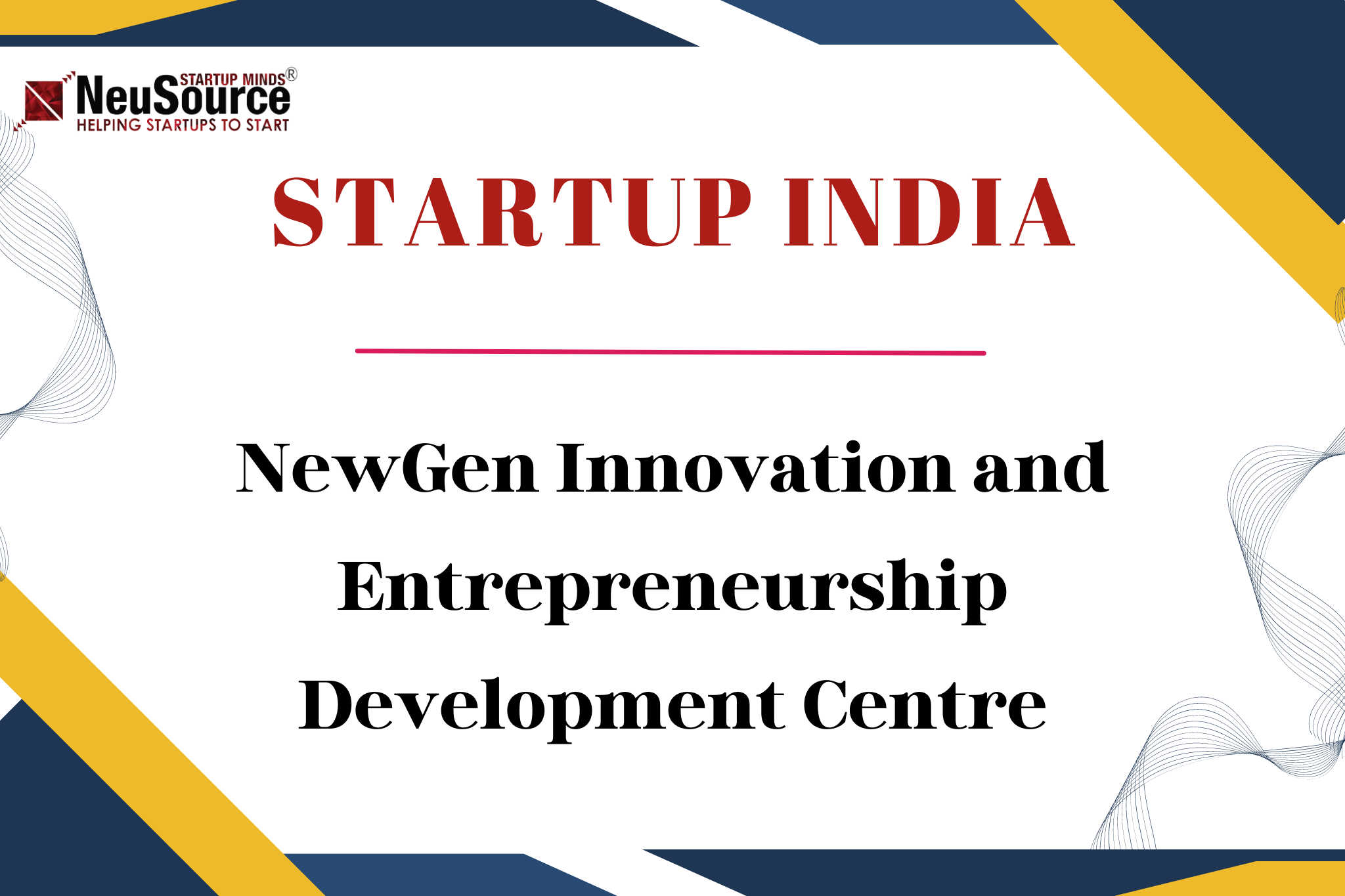 NewGen Innovation and Entrepreneurship Development Centre