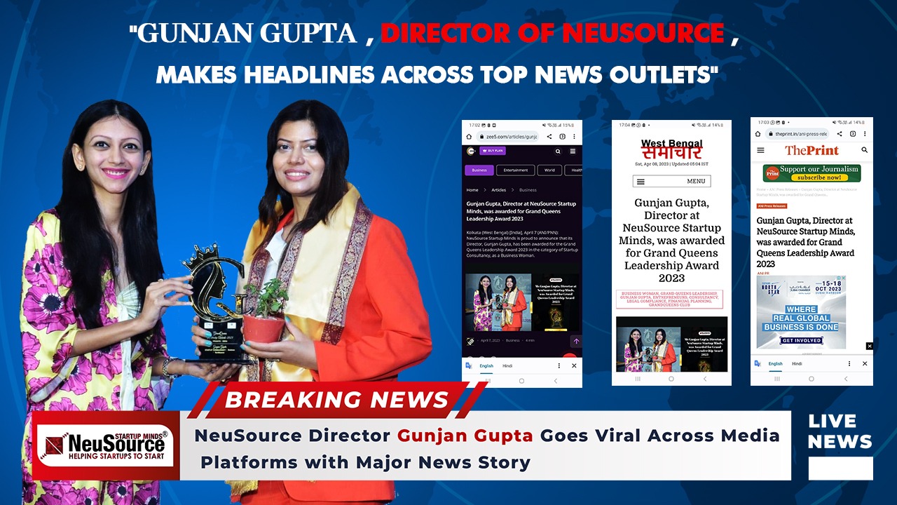 NeuSource's Gunjan Gupta Grabs Media Attention with Viral News Story