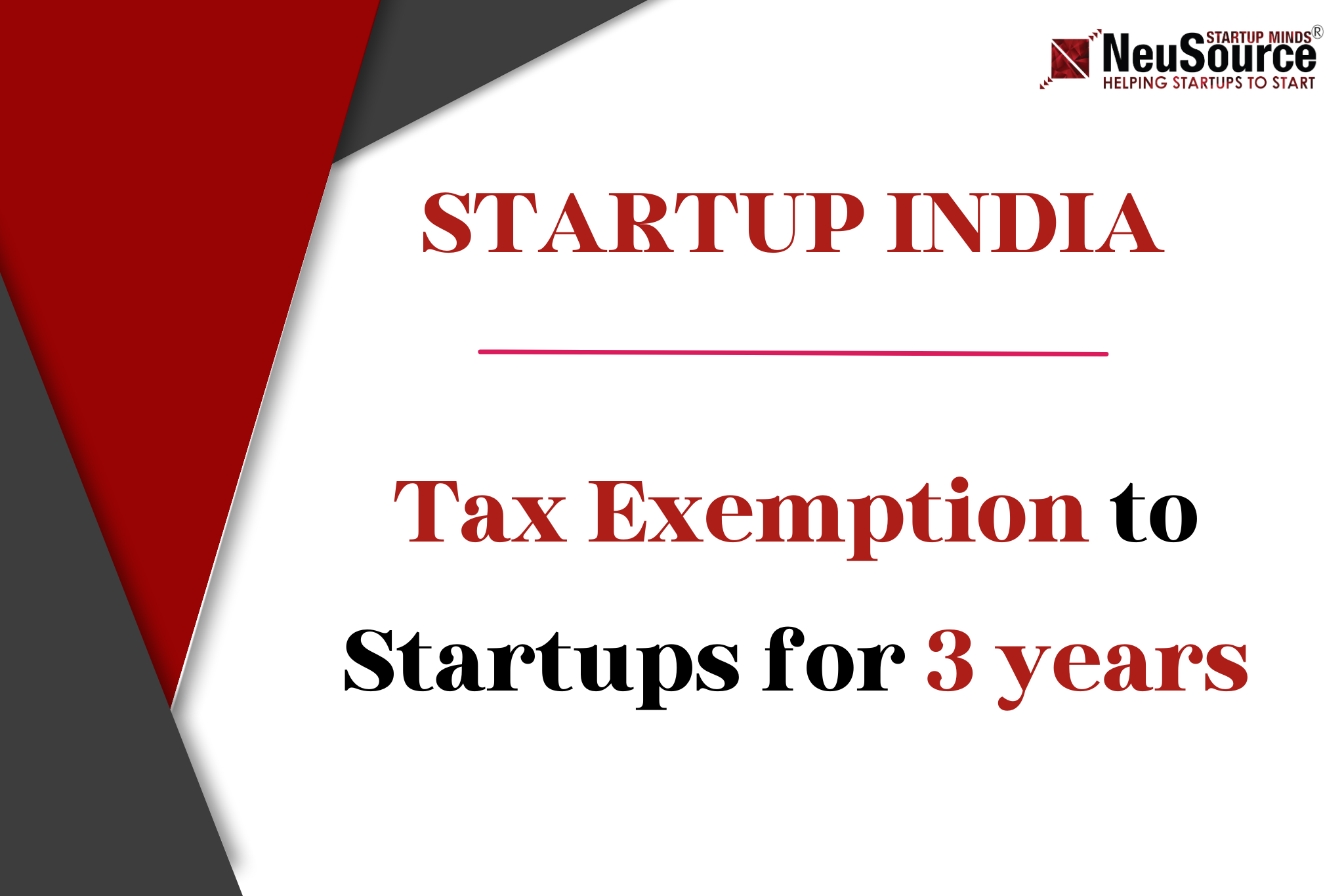 Tax Exemption to Startups for 3 years