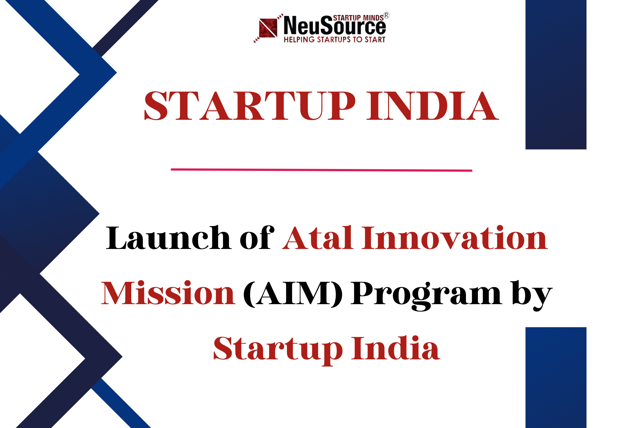 Launch of Atal Innovation Mission (AIM) Program by Startup India