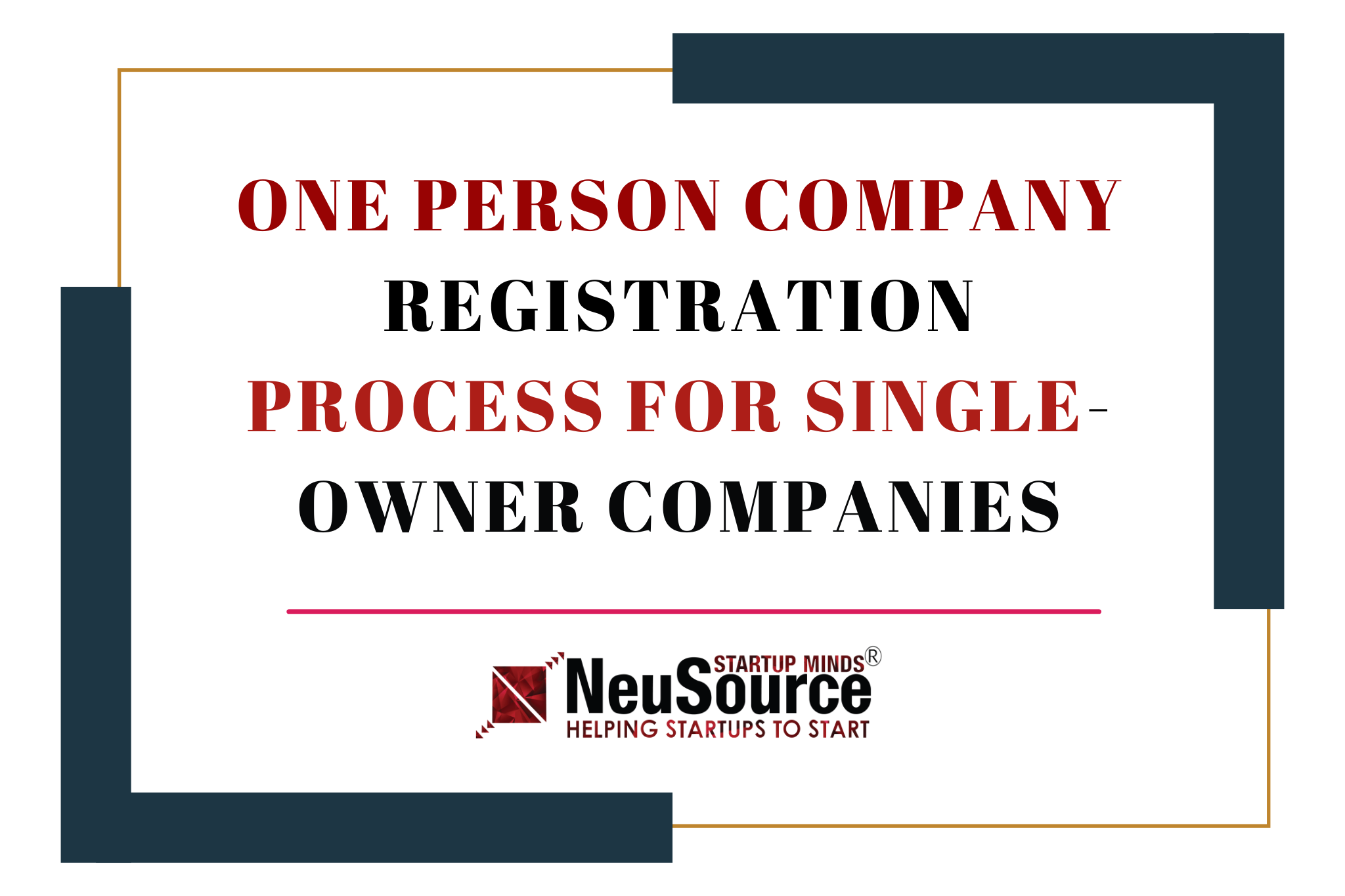 One-Person Company Registration Process for Single-Owner Companies