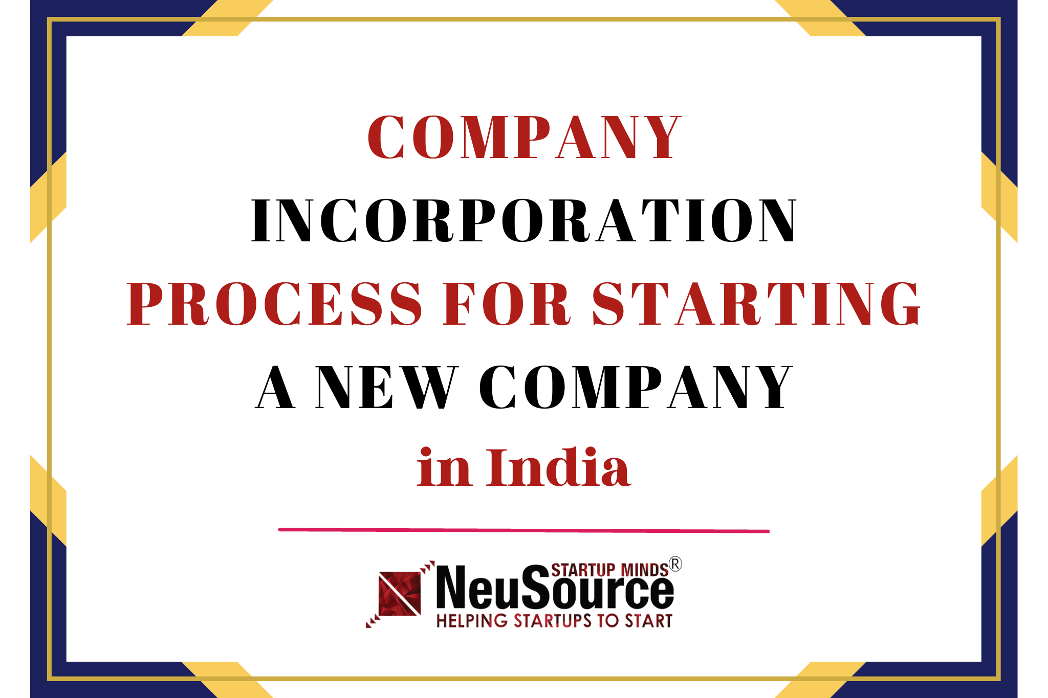 Company Incorporation Process for Starting a New Company