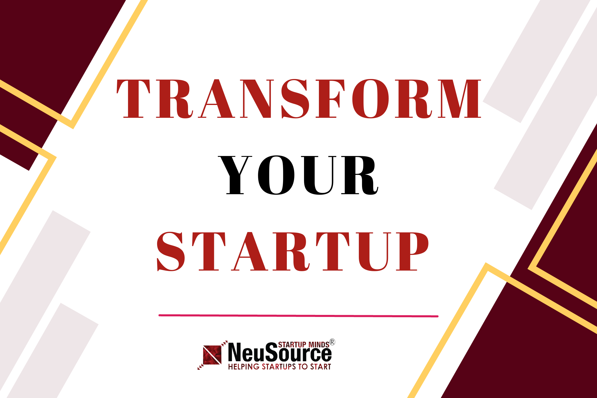 Transform Your Startup